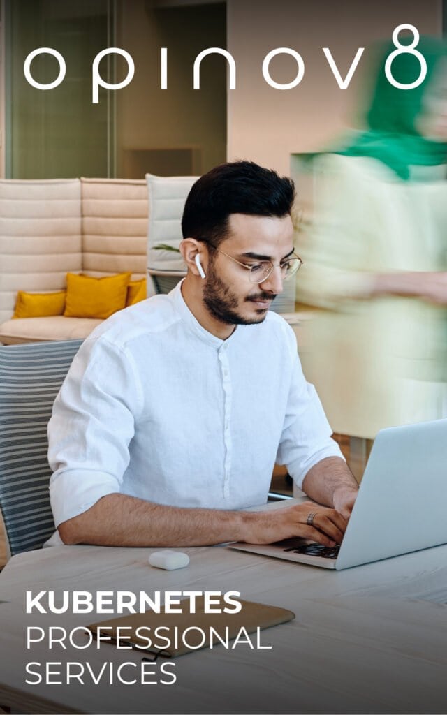 Kubernetes Professional Services | Opinov8